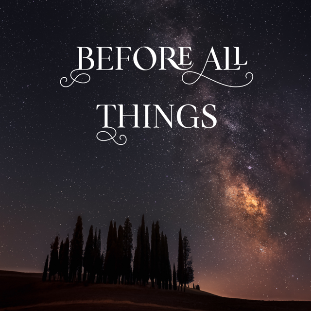 Before All Things – Hope Harbor Church