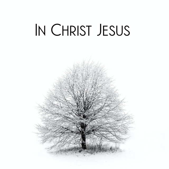In Christ Jesus – Hope Harbor Church