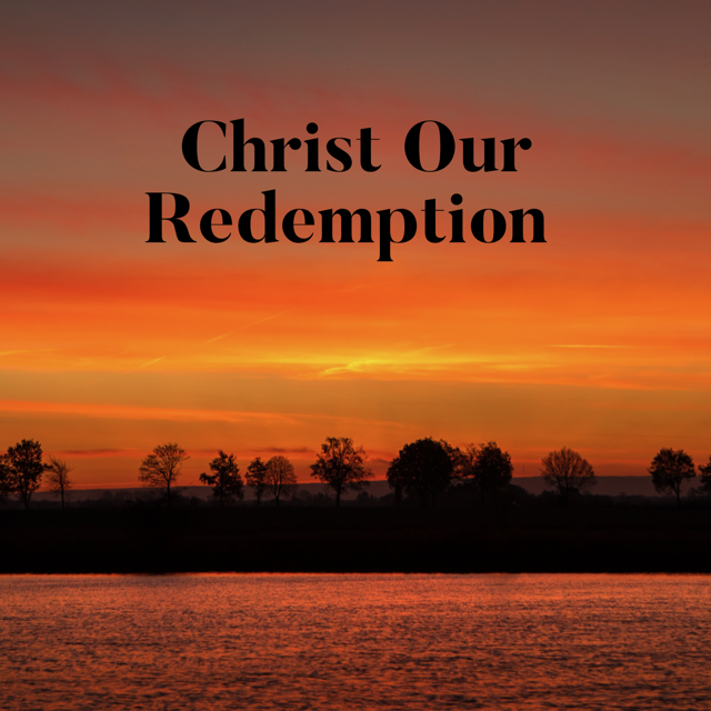 Christ Our Redemption – Hope Harbor Church